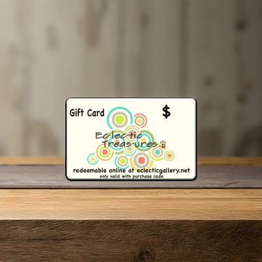 Eclectic Treasures gift cards - Eclectic Treasures